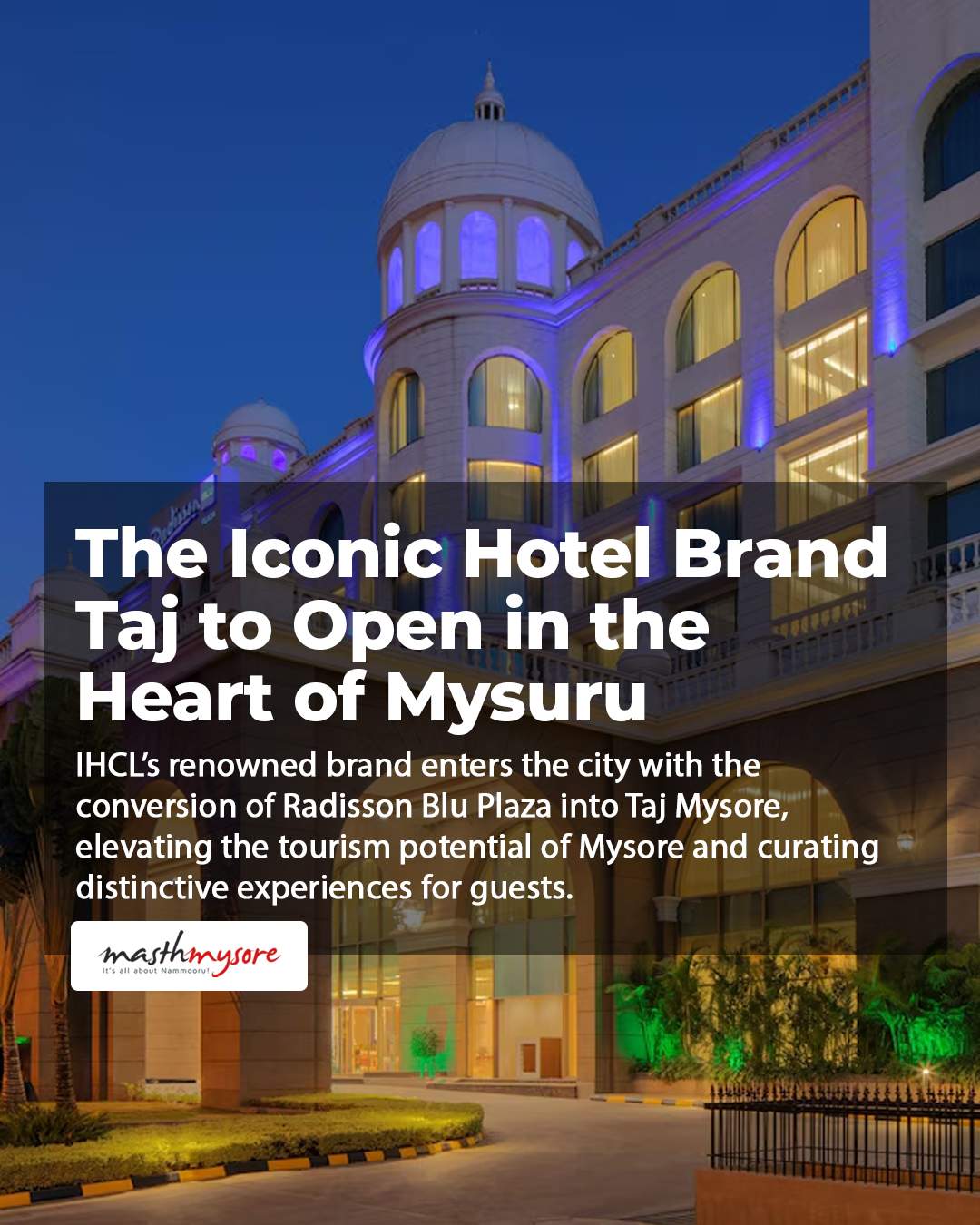The Iconic Hotel Brand Taj Mysore to Open in the Heart of Mysuru ...
